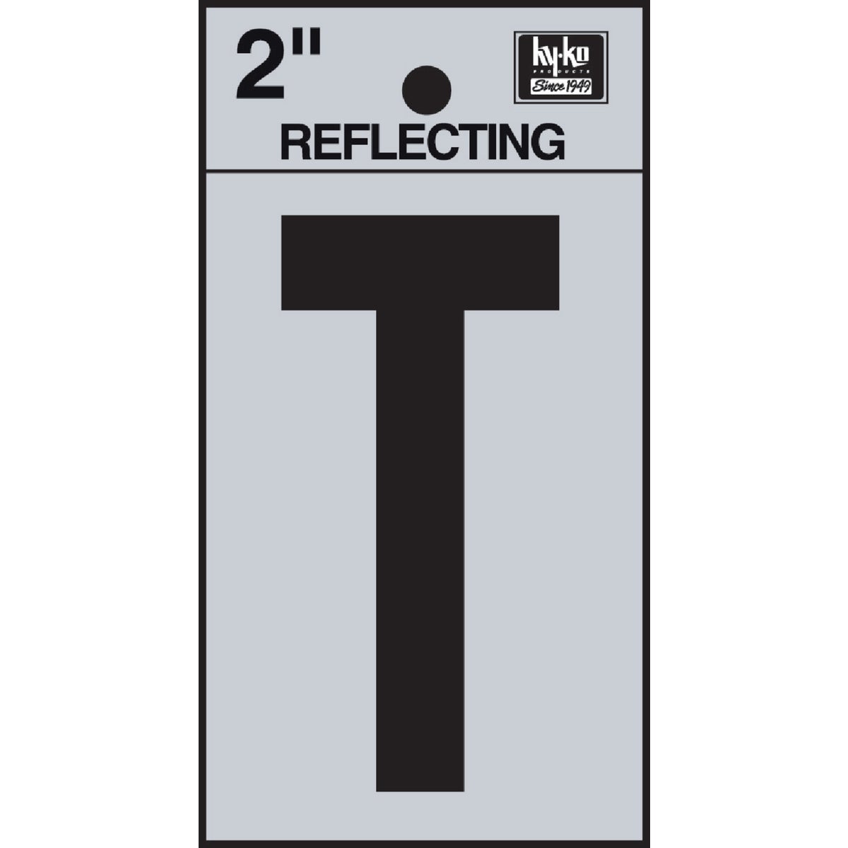 Hy-Ko Vinyl 2 In. Reflective Adhesive Letter, T – Hemlock Hardware